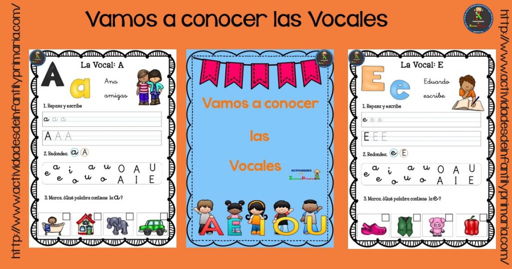 Vamos a conocer las Vocales - Actividades de infantil y primaria