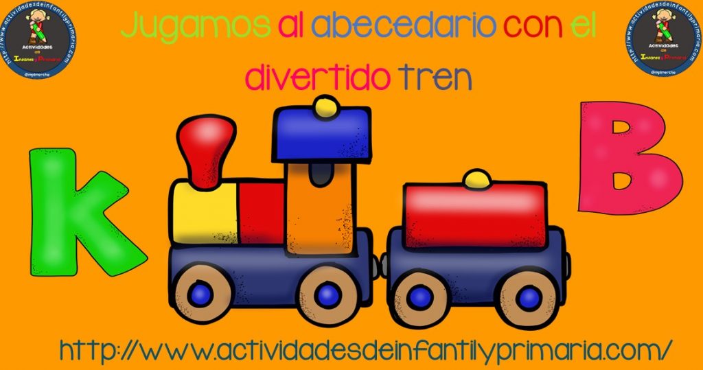 Jugamos al abecedario con este divertido tren - Actividades de infantil ...