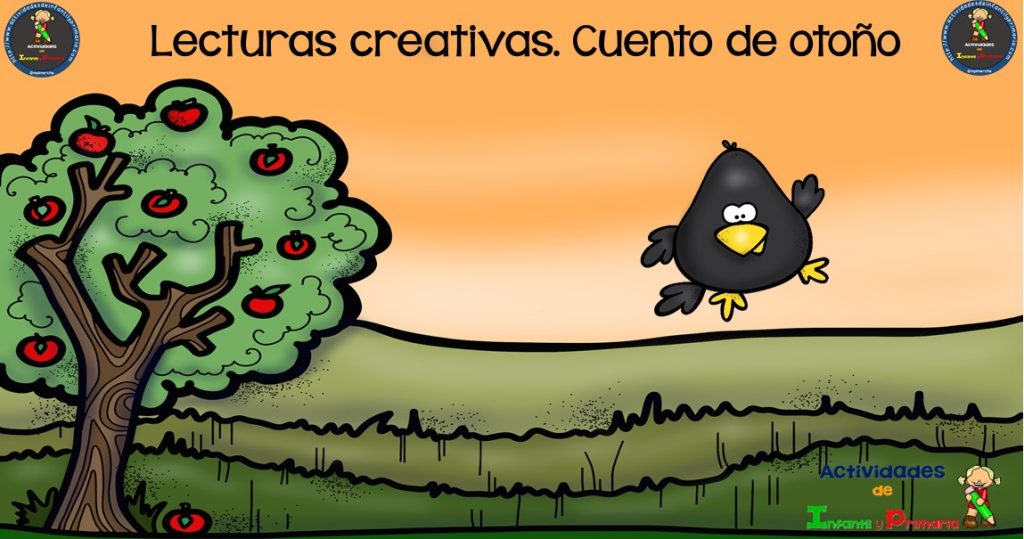 Lecturas creativas. Cuento de otoño - Actividades de infantil y primaria