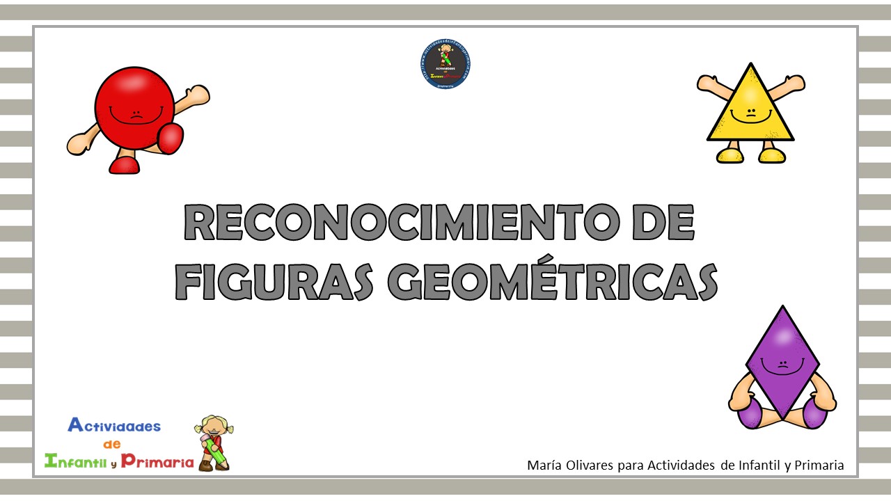 Reconocimiento de figuras geométricas - Actividades de infantil y primaria