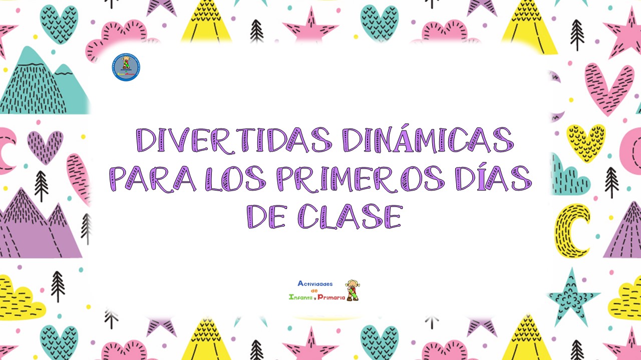 Dinámicas para los primeros días de clase (adaptadas a la nueva ...