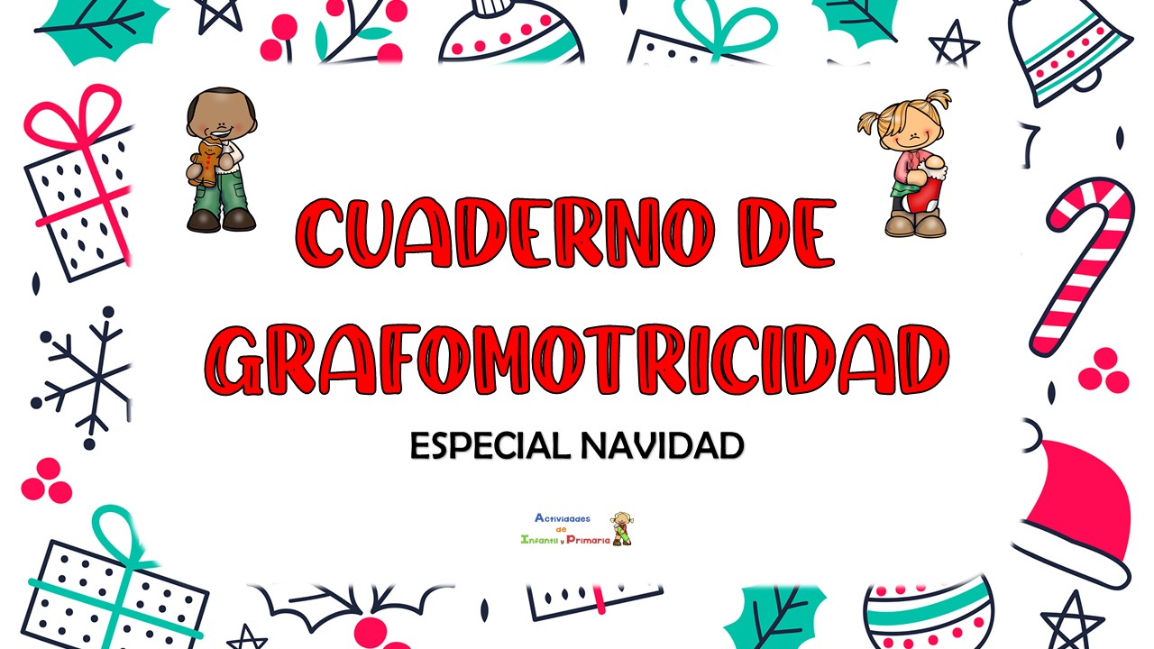 Cuaderno de grafomotricidad, especial Navidad - Actividades de infantil ...