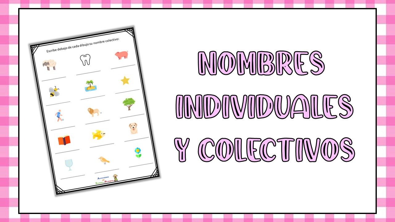 Ejercicio para trabajar los nombres individuales y colectivos ...