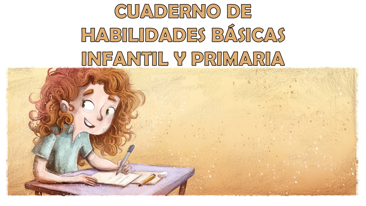Cuaderno de habilidades básicas Infantil y Primaria - Actividades de ...