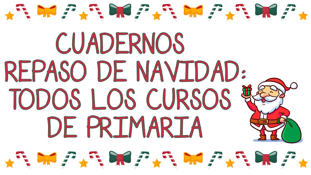 Cuadernos de repaso de Navidad: Todos los cursos de Primaria ...