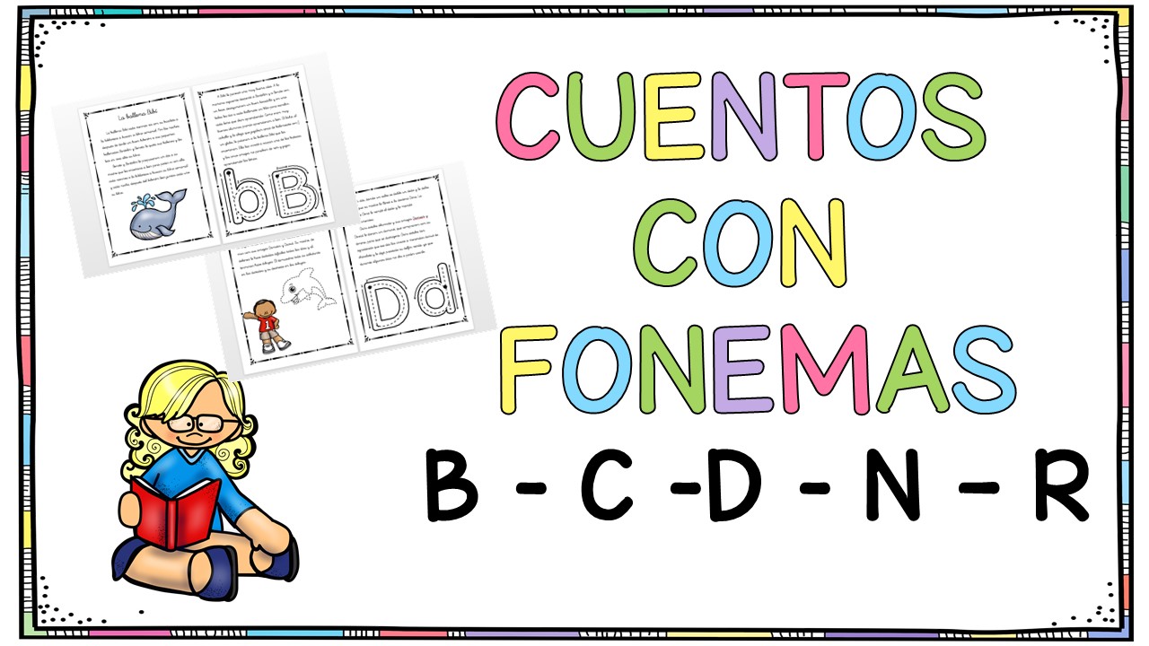 Nuevos cuentos con fonemas: B - C - D - N - R - Actividades de infantil ...