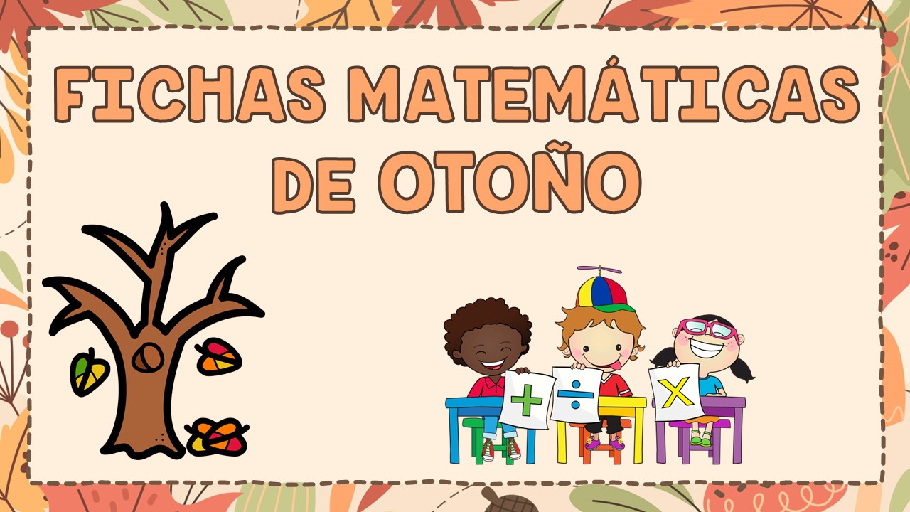 Divertidas fichas matemáticas con motivos otoñales - Actividades de ...