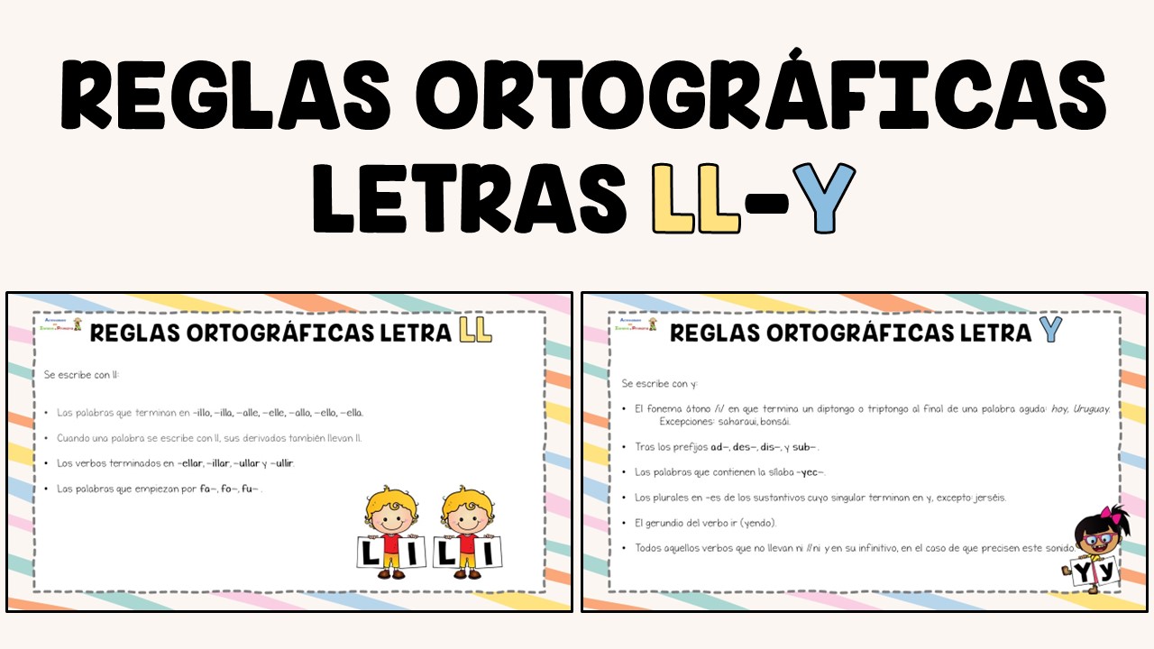 Carteles reglas ortográficas: Letras LL -Y - Actividades de infantil y ... Carteles reglas ortográficas: Letras LL -Y - Actividades de infantil y ...