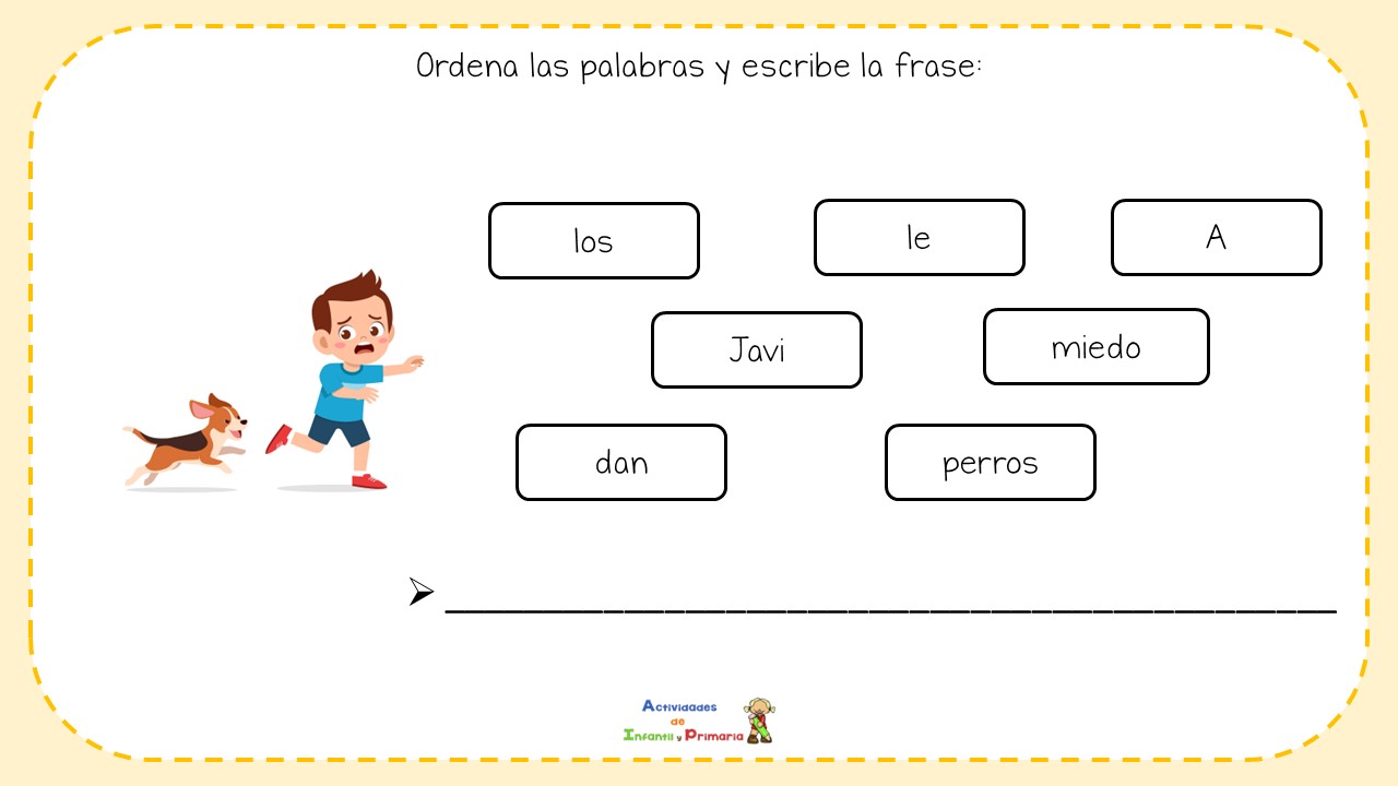 Ordena las palabras y escribe la frase con ayuda del dibujo ...