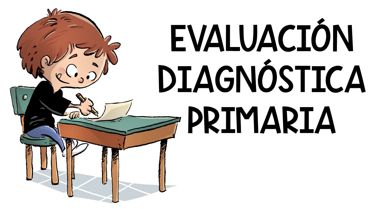 Evaluación diagnóstica para los primeros cursos de Primaria - Actividades de infantil y primaria