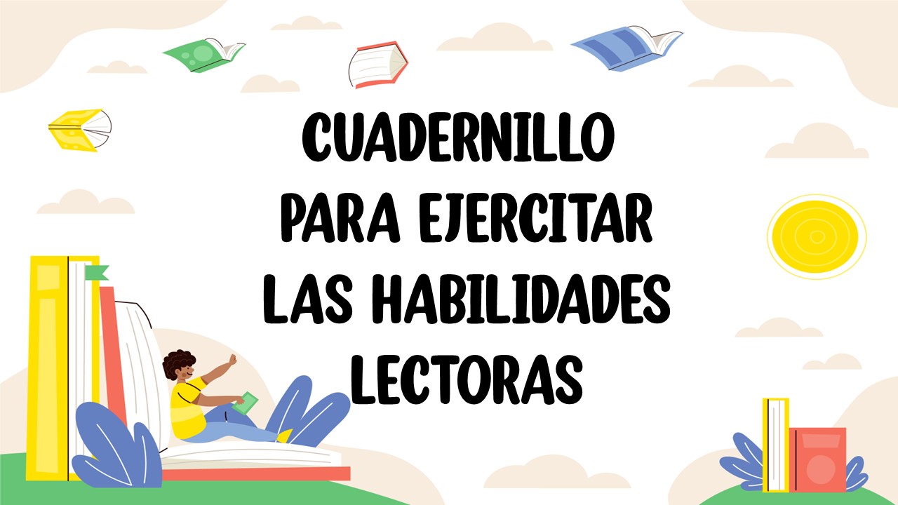 Cuadernillo para ejercitar las habilidades lectoras - Actividades de ...