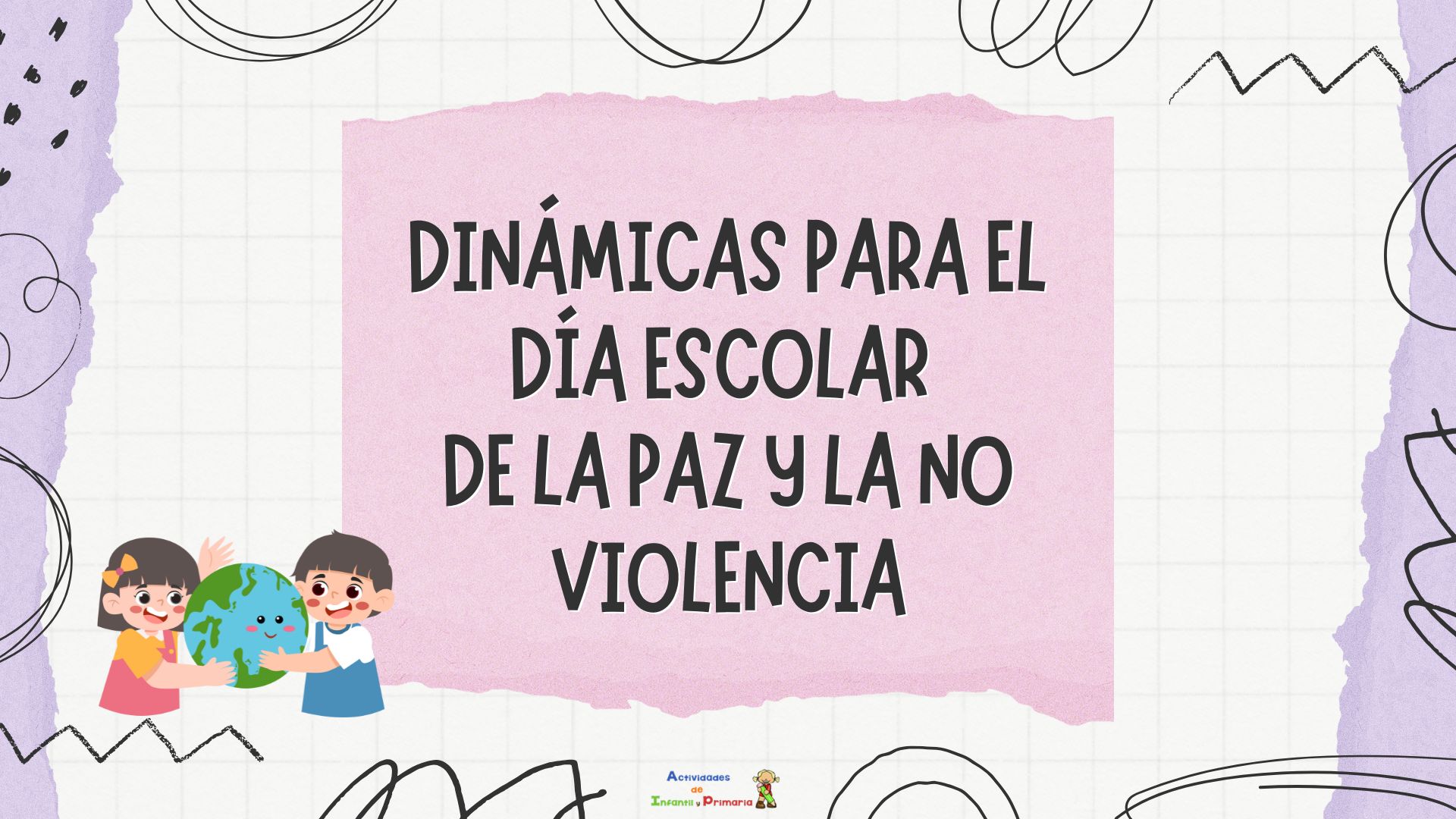 Dinámicas para realizar en clase el Día Escolar de la Paz y la No ...