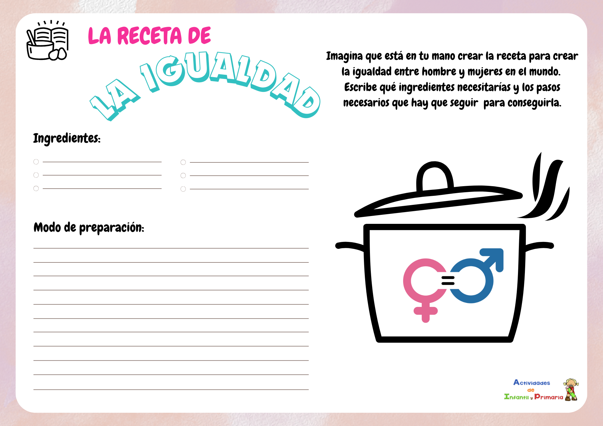 Actividad creativa para el 8M: La receta de la igualdad - Actividades de infantil y primaria