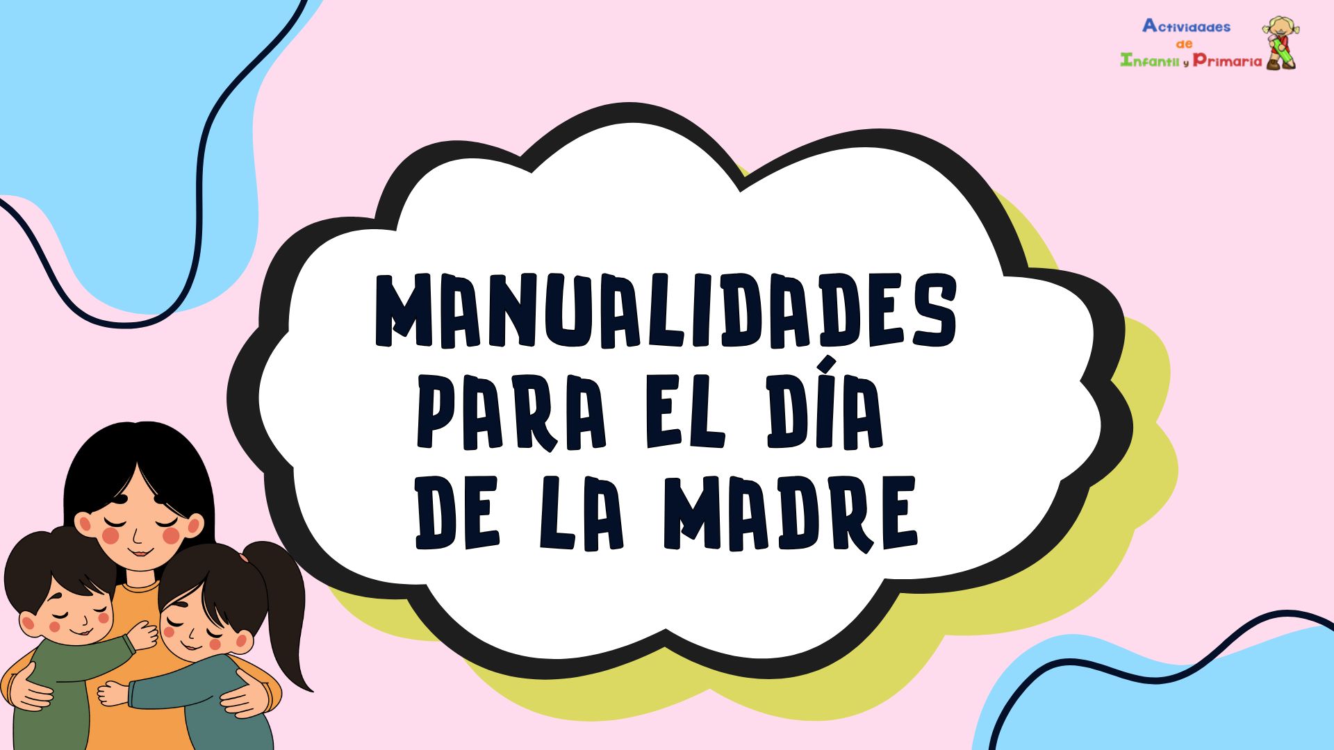Divertidas Ideas De Manualidades Para El Día De La Madre Actividades